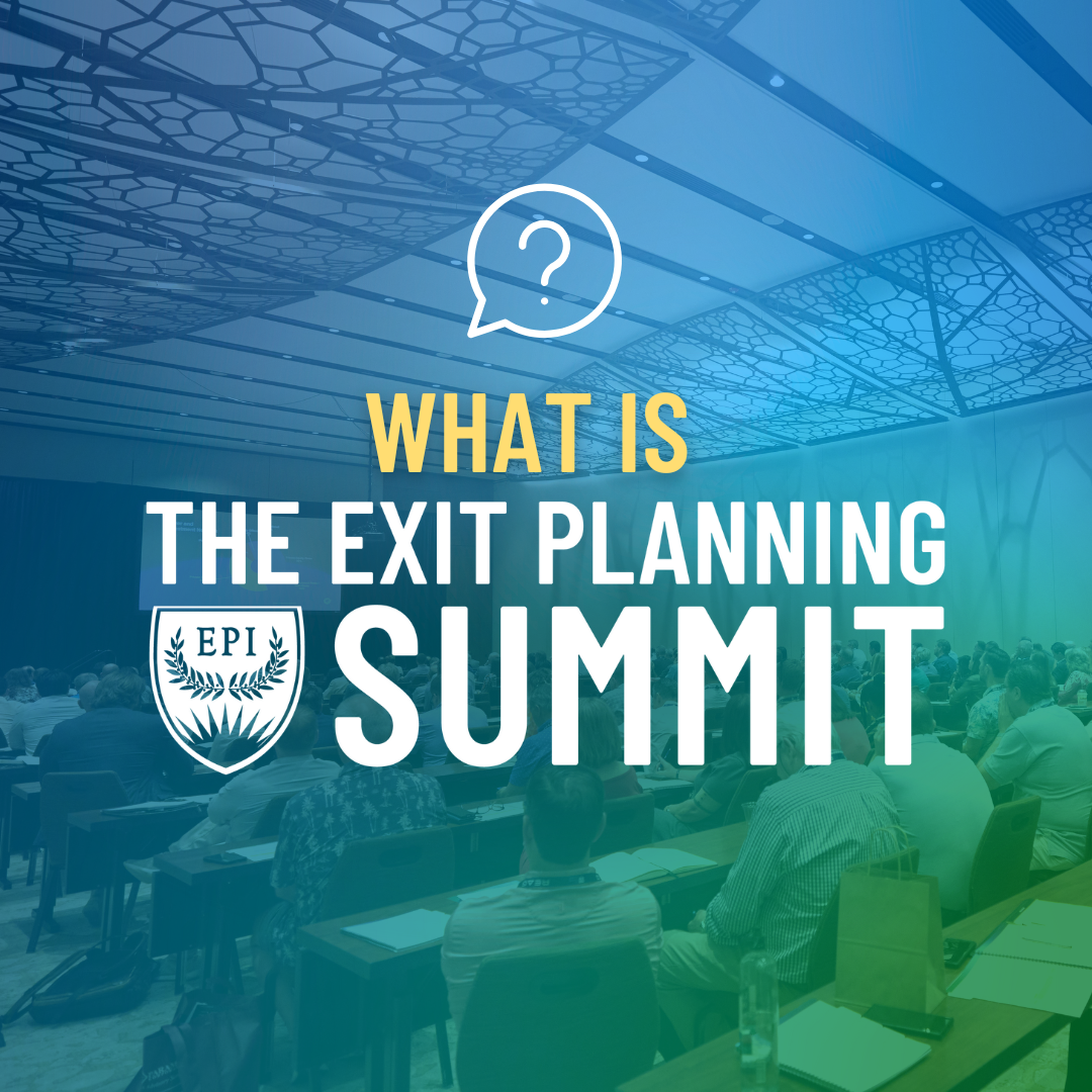 Complete Guide to the Exit Planning Summit